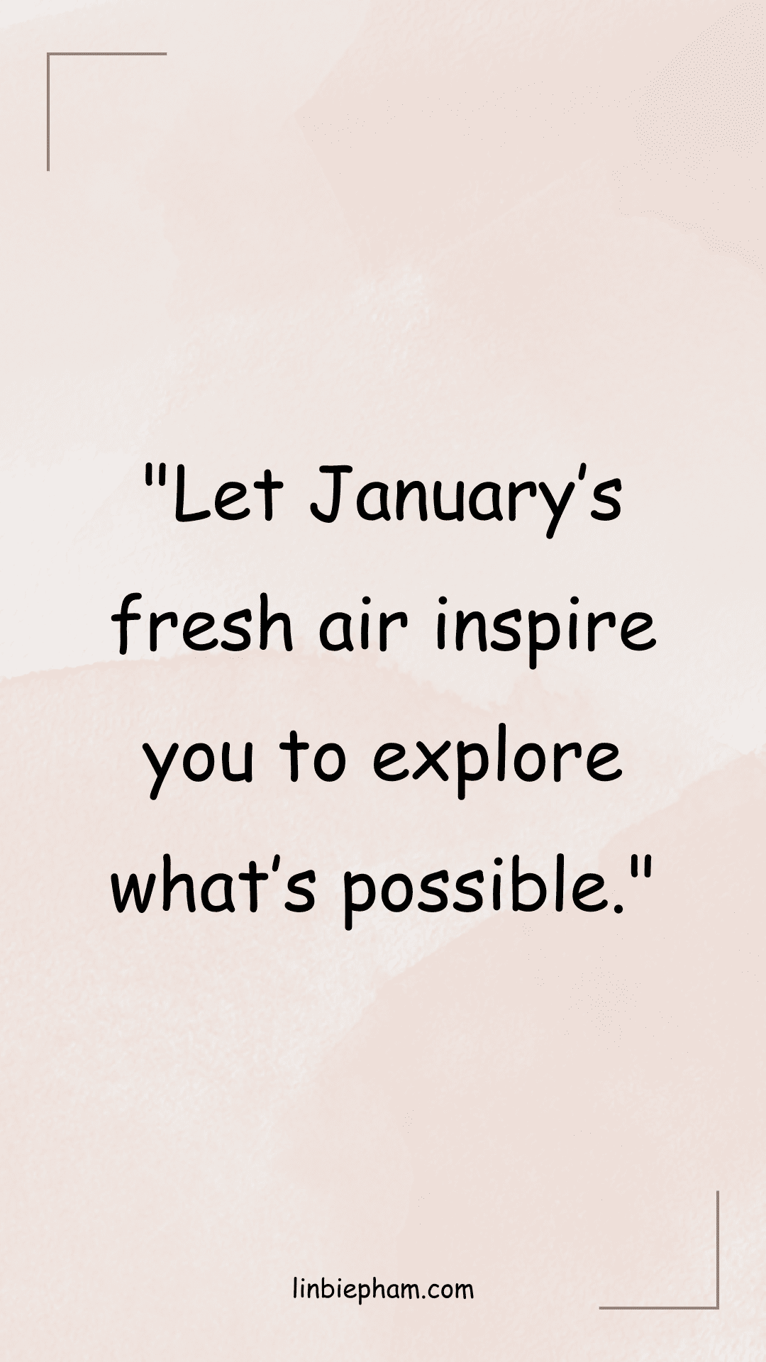 109 Uplifting and Inspirational January Quotes to Start Your Year Right