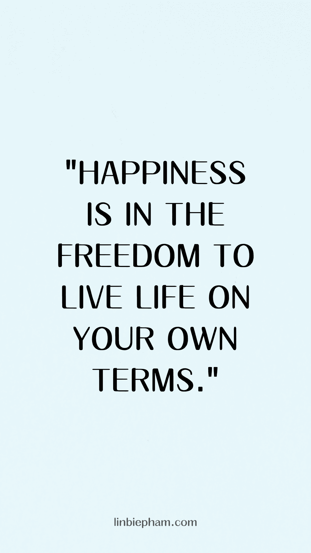 99+ Powerful Happy Quotes About Life to Uplift and Inspire You