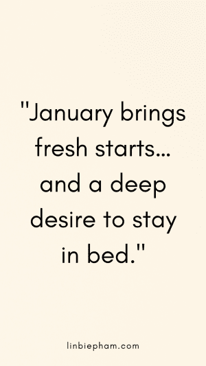 103 Hilariously Funny January Quotes to Start Your New Year with Laughter