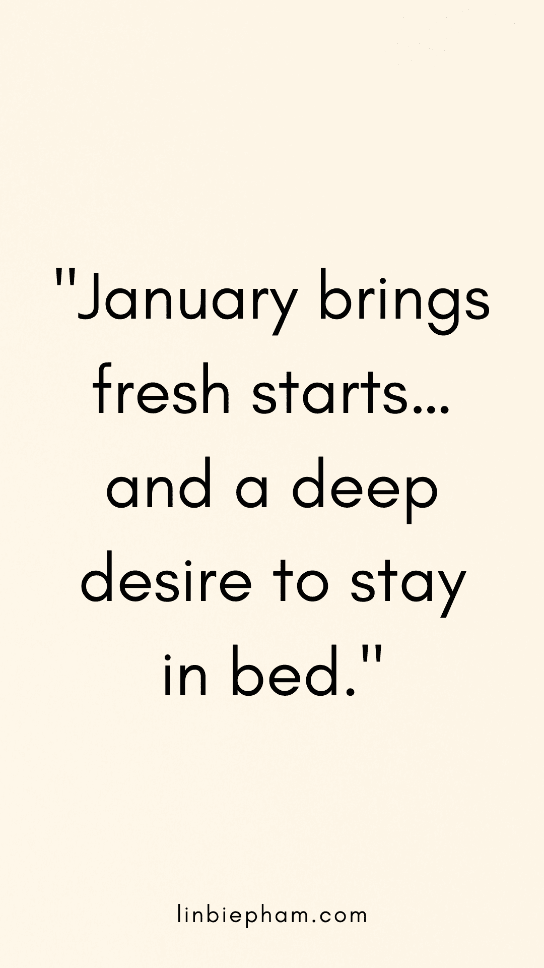 103 Hilariously Funny January Quotes to Start Your New Year with Laughter