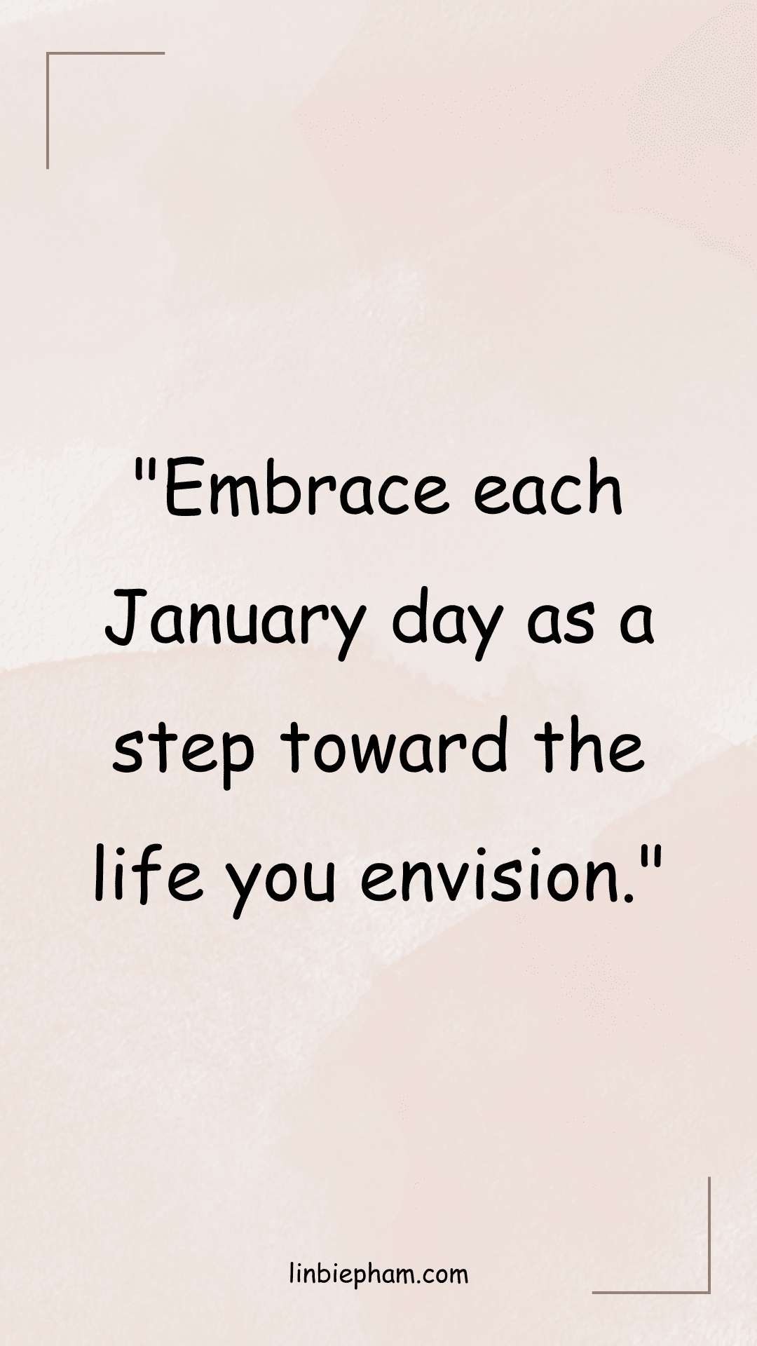 109 Uplifting and Inspirational January Quotes to Start Your Year Right