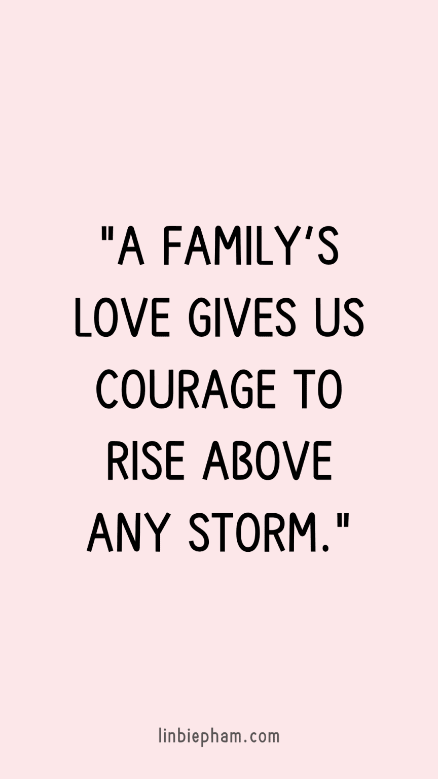 109+ Heartwarming Family Quotes to Celebrate Love and Togetherness