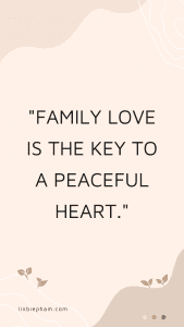 123 Powerful Short Family Quotes to Inspire Love and Unity