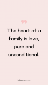 119 Powerful Inspirational Family Quotes to Warm Your Heart