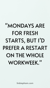 125 Hilariously Funny Quotes About Work to Brighten Your Workday
