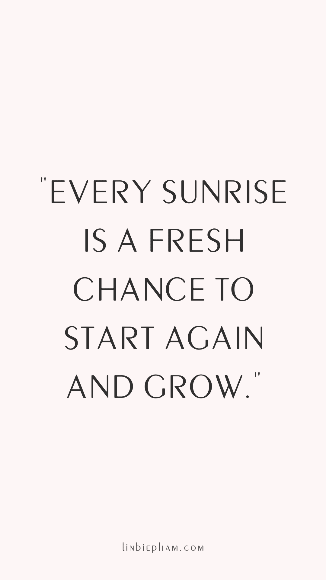 129 Powerful Encouragement Quotes About Life to Inspire You Today