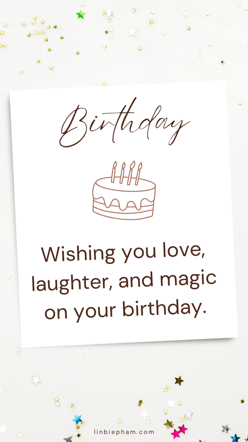 145 Simple Birthday Quotes to Spread Joy and Warm Wishes