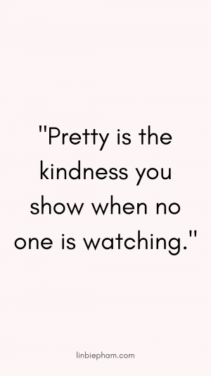 135+ Beautiful Pretty Quotes to Brighten Your Day Instantly