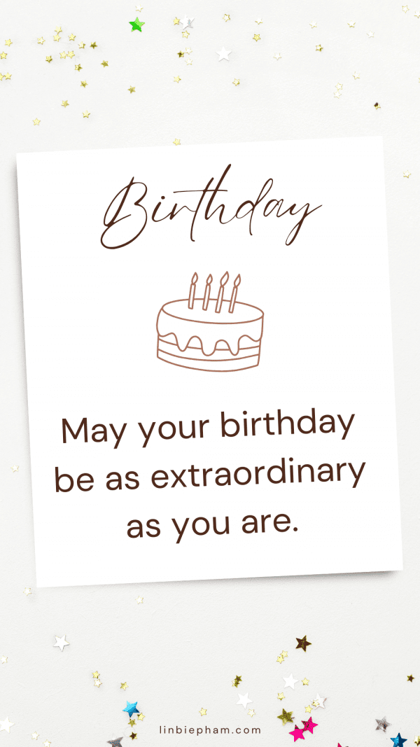 145 Simple Birthday Quotes to Spread Joy and Warm Wishes