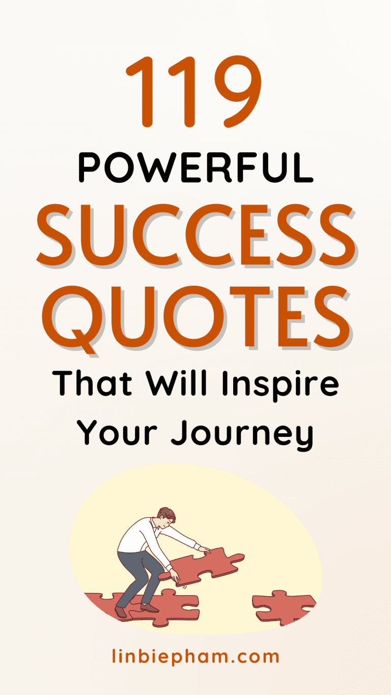 119 Powerful Success Quotes That Will Inspire Your Journey