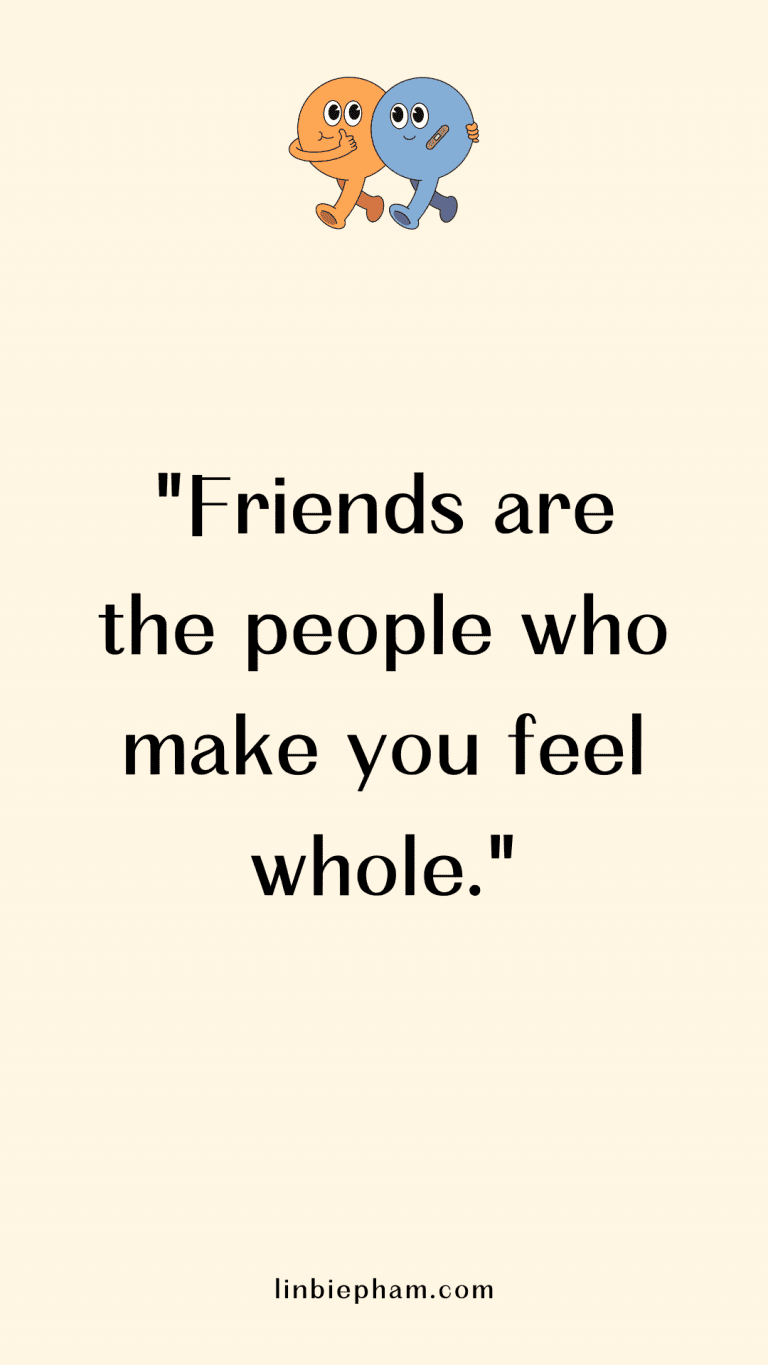 145 Short Friendship Quotes That Will Touch Your Heart