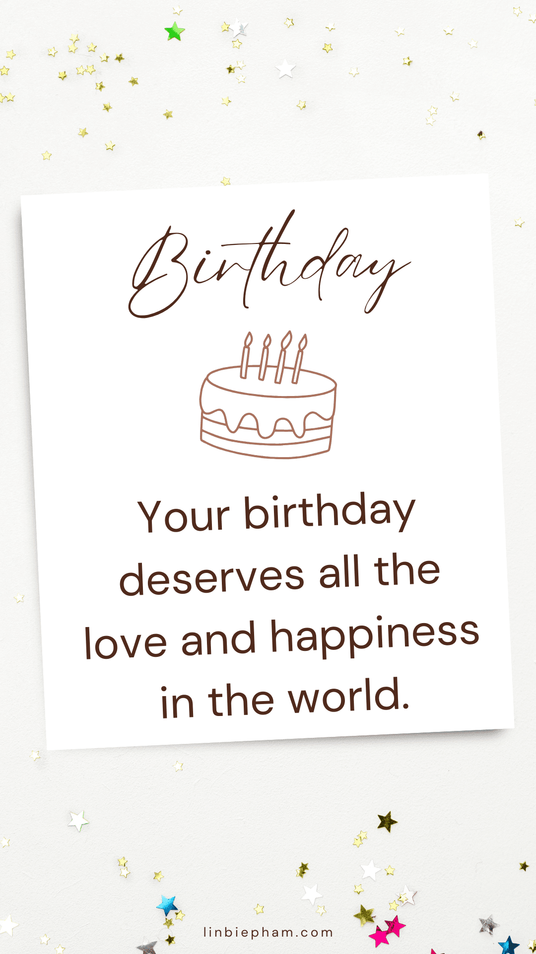 145 Simple Birthday Quotes to Spread Joy and Warm Wishes