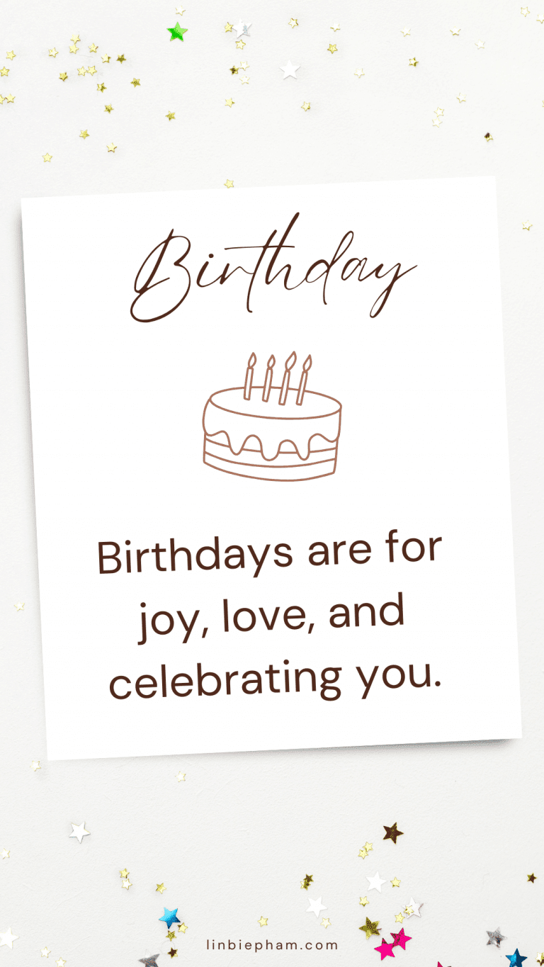 145 Simple Birthday Quotes to Spread Joy and Warm Wishes