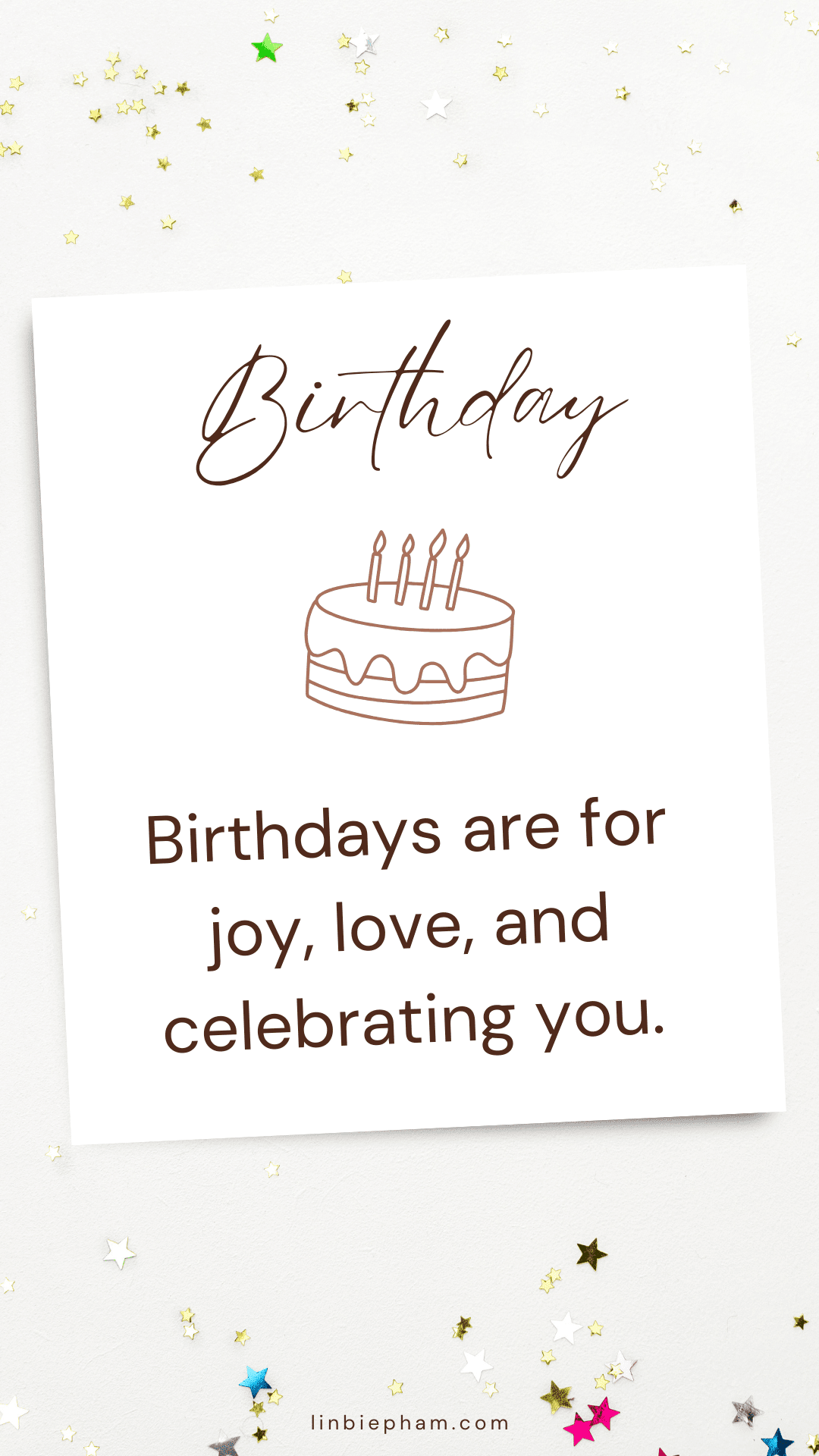 145 Simple Birthday Quotes to Spread Joy and Warm Wishes