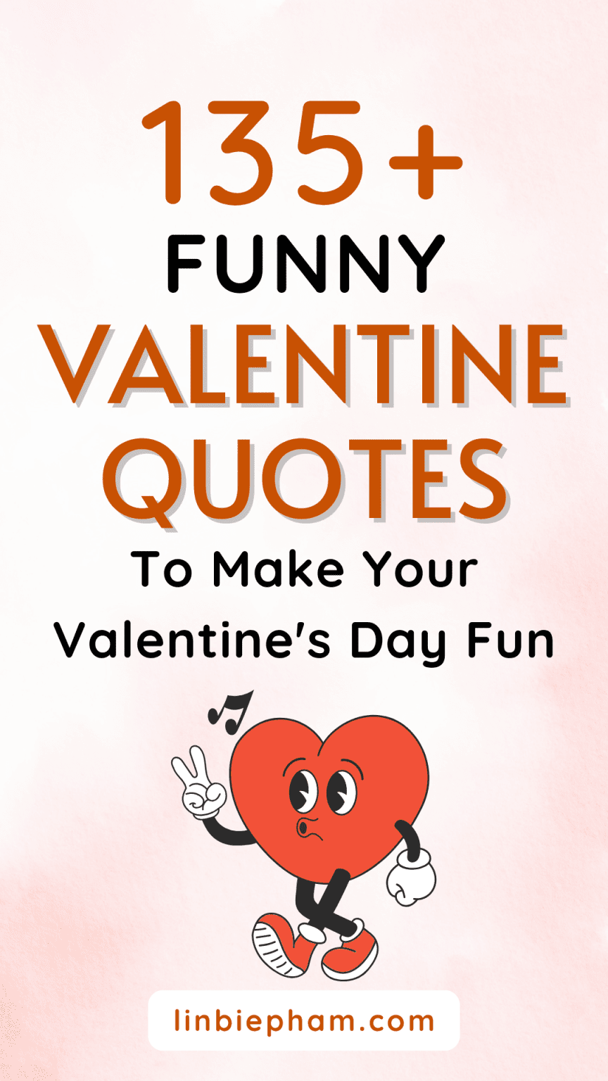 135+ Funny Valentine Quotes to Make Your Valentine's Day Fun