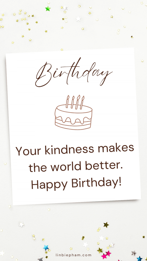 145 Simple Birthday Quotes to Spread Joy and Warm Wishes