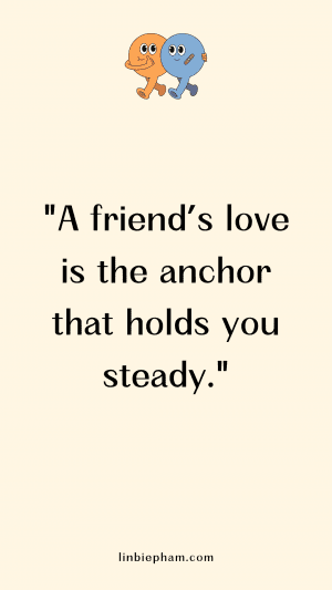 145 Short Friendship Quotes That Will Touch Your Heart