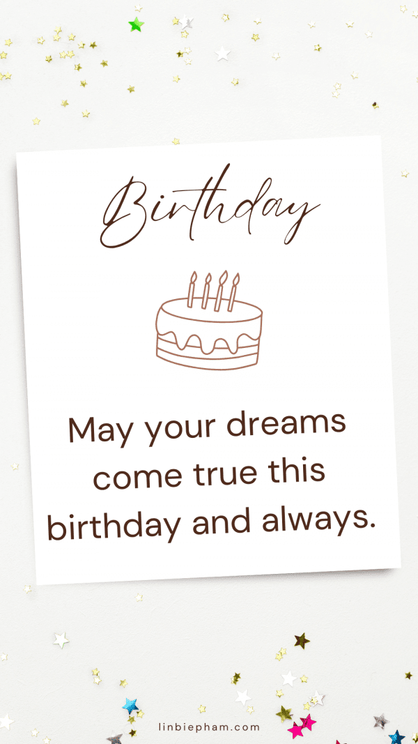 145 Simple Birthday Quotes to Spread Joy and Warm Wishes