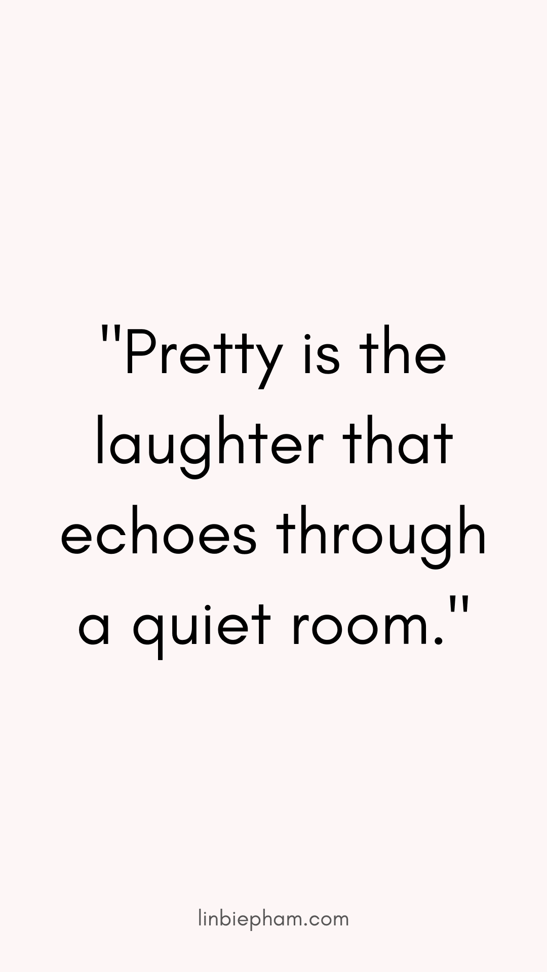 135+ Beautiful Pretty Quotes to Brighten Your Day Instantly