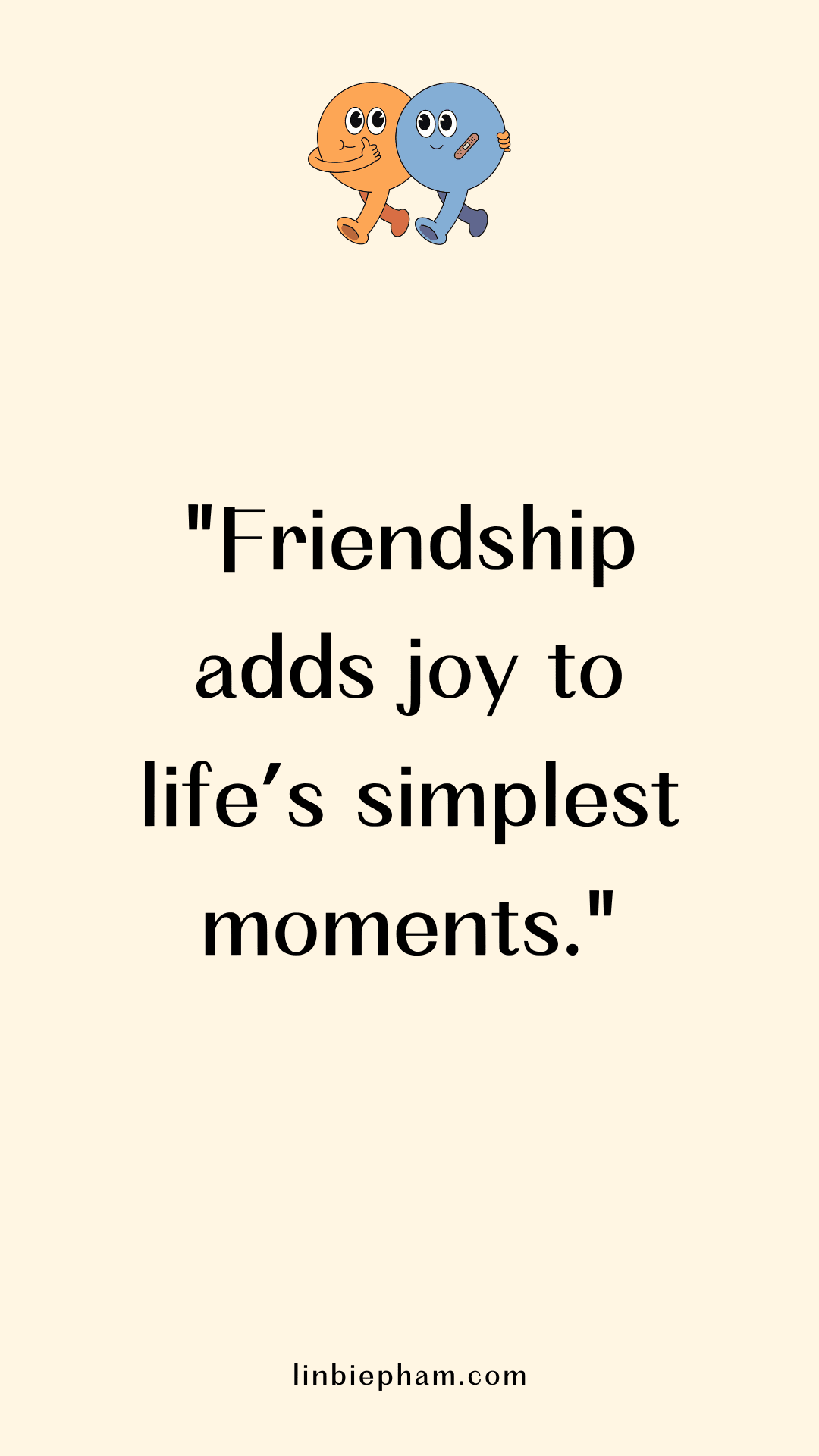 145 Short Friendship Quotes That Will Touch Your Heart
