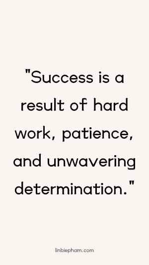 119 Powerful Success Quotes That Will Inspire Your Journey