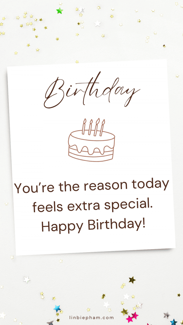 145 Simple Birthday Quotes to Spread Joy and Warm Wishes