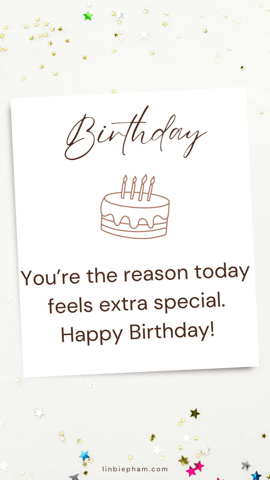 145 Simple Birthday Quotes to Spread Joy and Warm Wishes