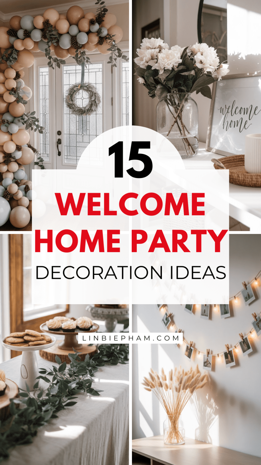 15 Stunning Welcome Home Party Decoration Ideas